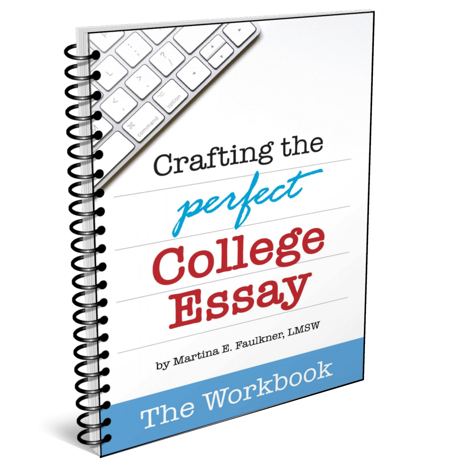 Crafting the Perfect College Essay: The Workbook - Inspirebytes Omni Media