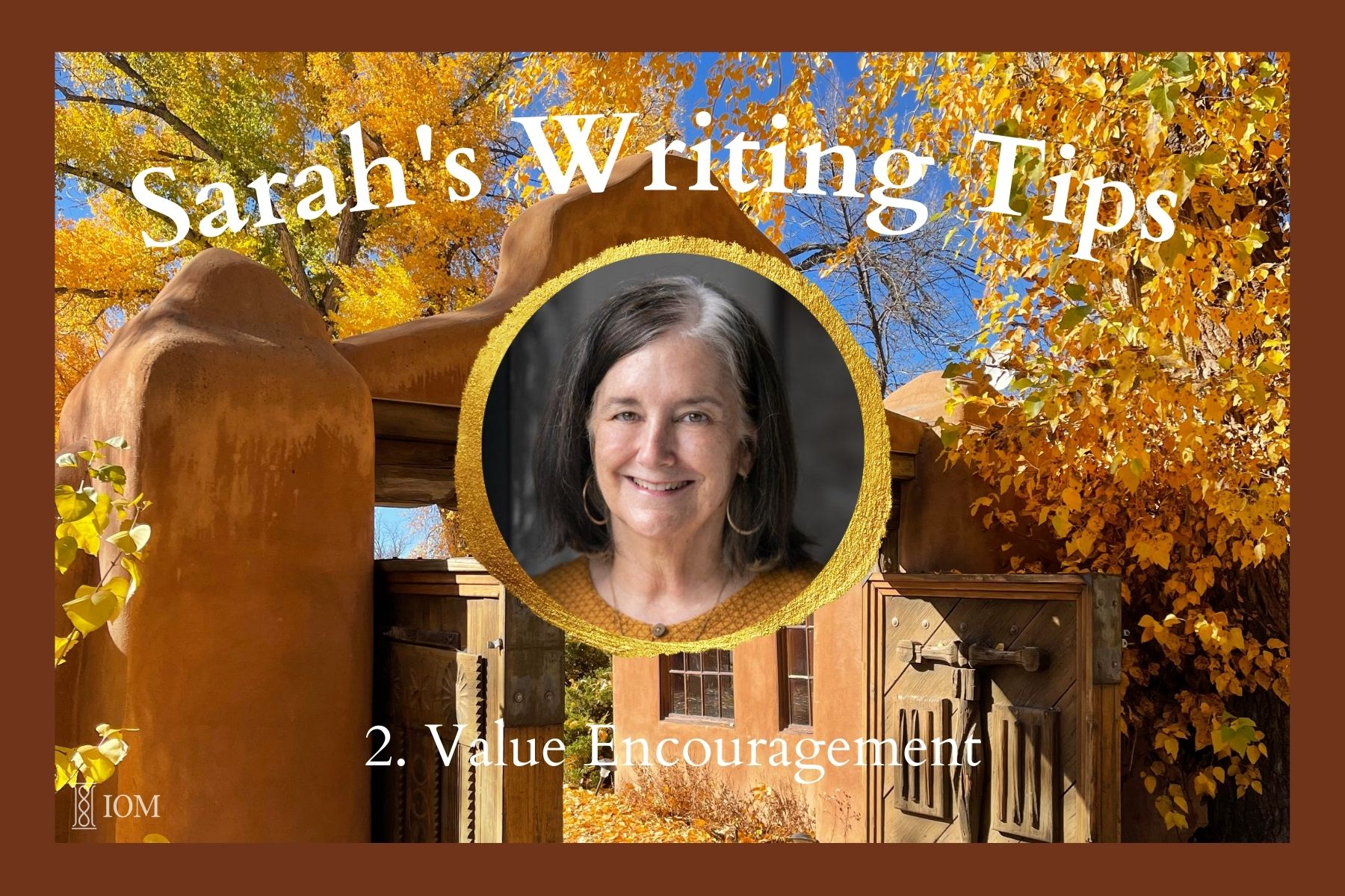 Sarah Flick's Writing Tip #2: Value Encouragement - Inspirebytes Omni Media